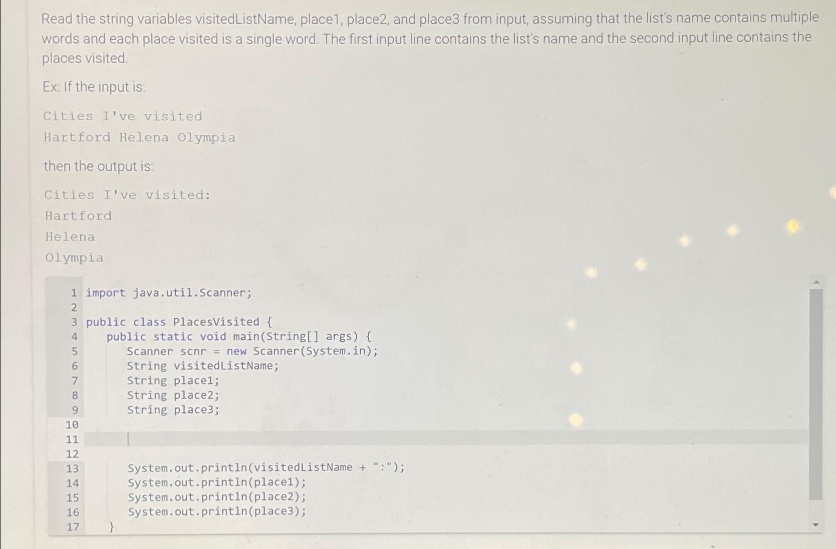 Solved Read the string variables visitedListName, place1, | Chegg.com
