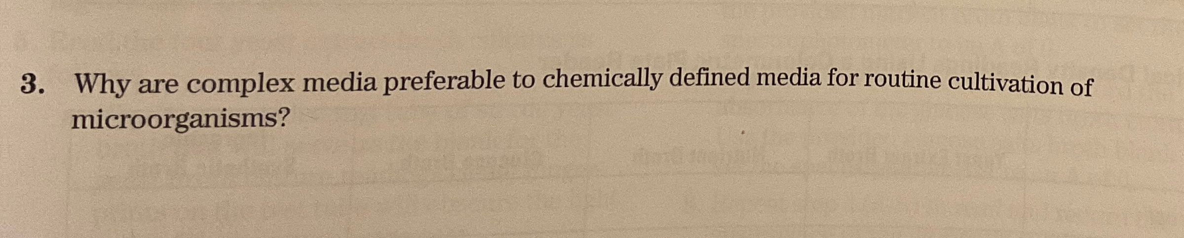Solved Why are complex media preferable to chemically | Chegg.com