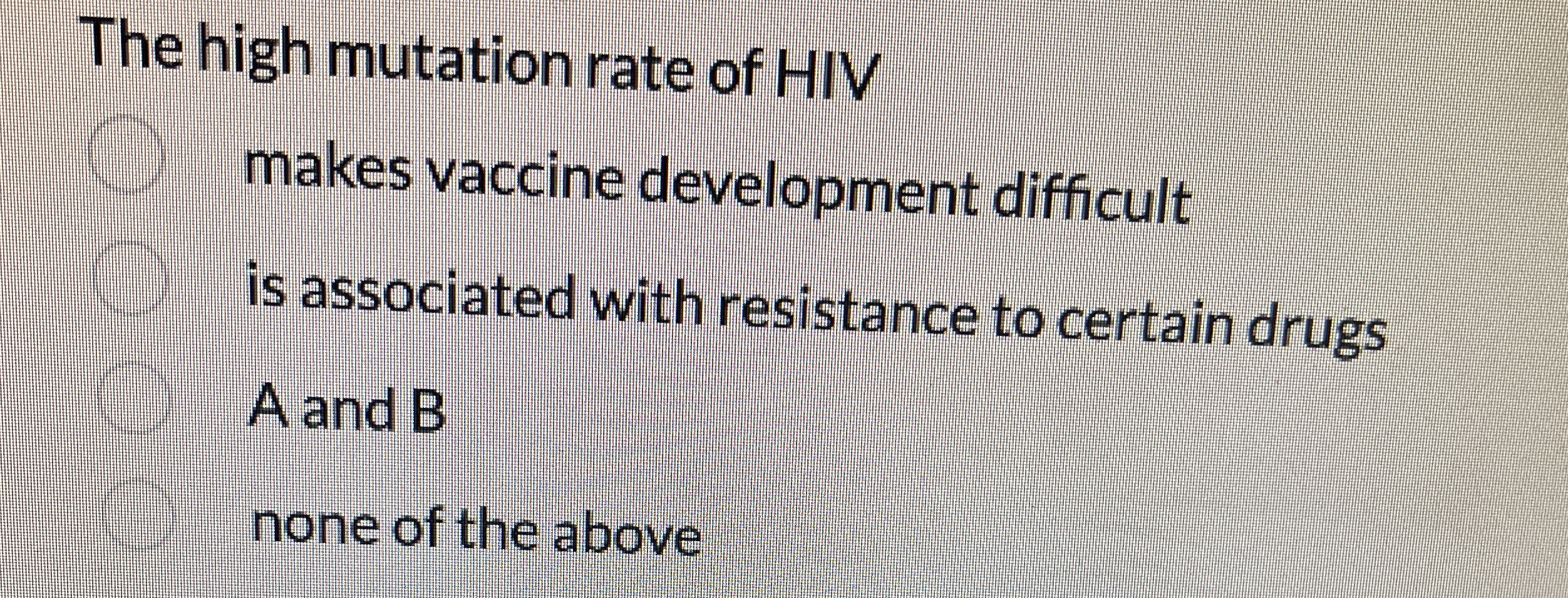 Solved The high mutation rate of HIVmakes vaccine | Chegg.com