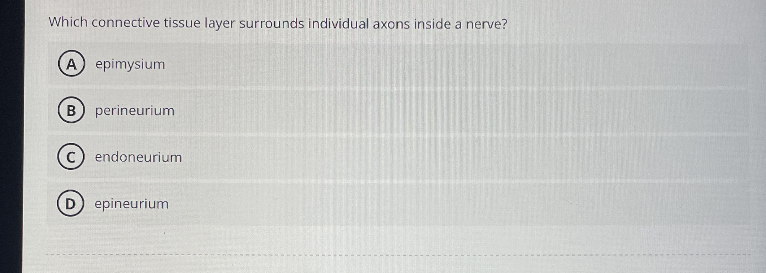 Solved Which connective tissue layer surrounds individual | Chegg.com