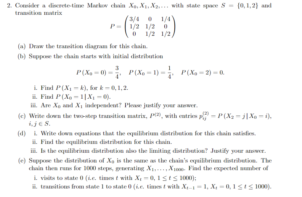 Solved Consider a discrete-time Markov chain x0,x1,x2,dots | Chegg.com