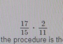 Solved 1715*211the procedure is th | Chegg.com