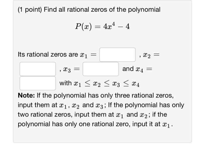 Solved (1 point) Find the zeroes and multiplicities of the | Chegg.com