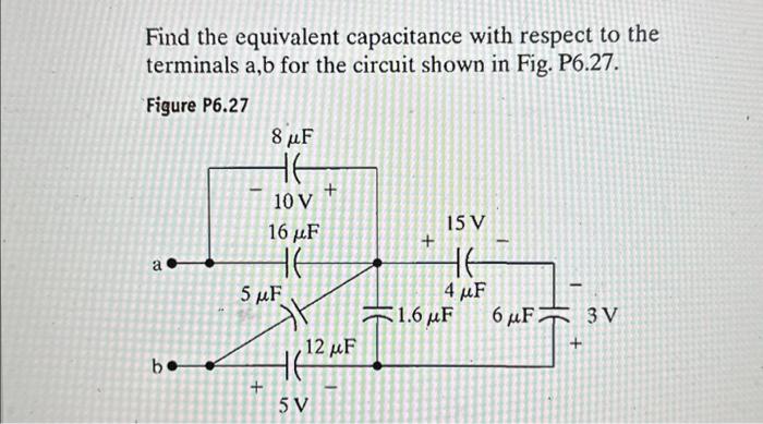 Solved Find the equivalent capacitance with respect to th | Chegg.com