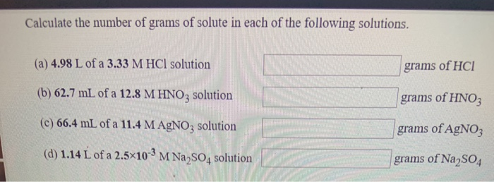 Solved Calculate the number of grams of solute in each of | Chegg.com