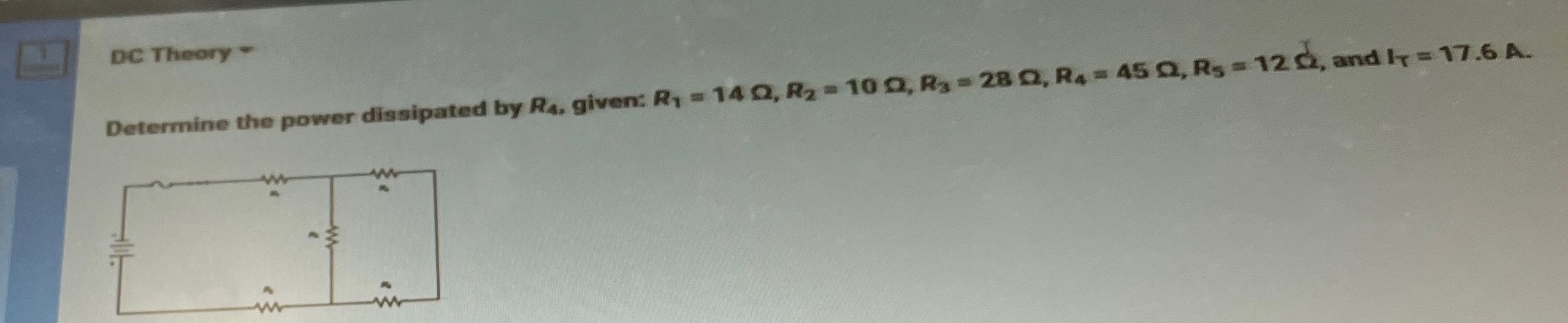 Solved DC Theory *Determine the power dissipated by R4, | Chegg.com