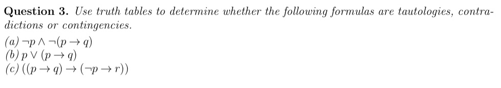 Solved Question 3. ﻿Use truth tables to determine whether | Chegg.com