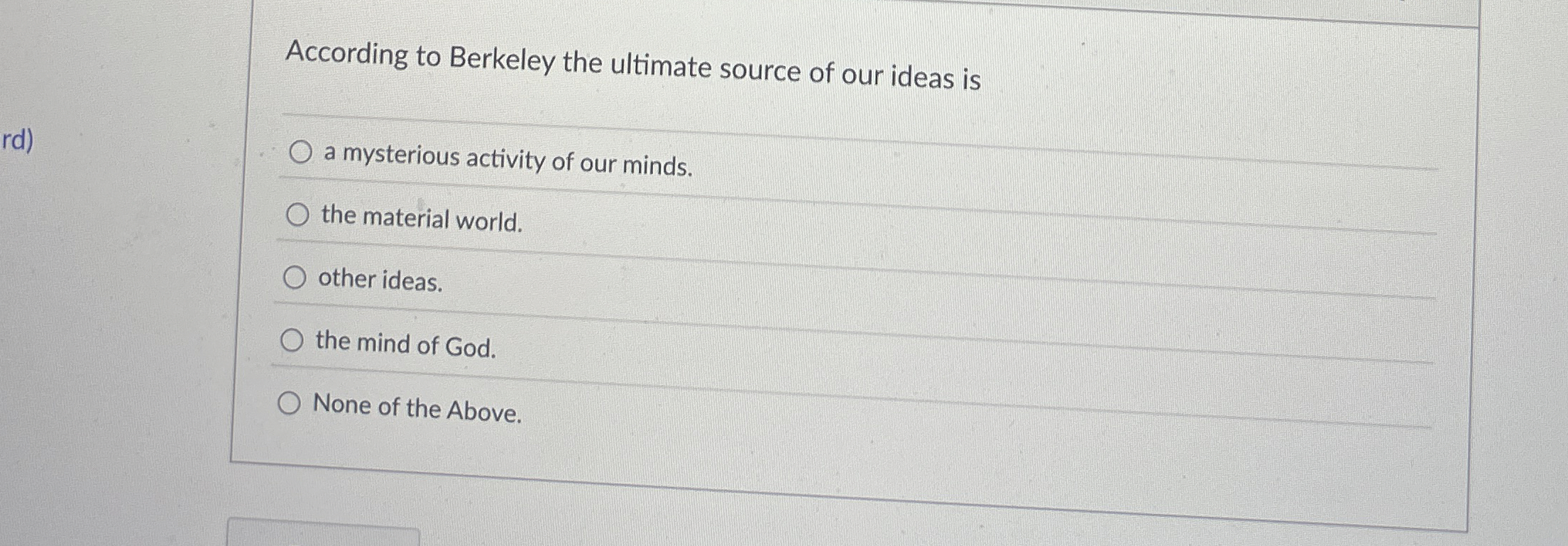 Solved According to Berkeley the ultimate source of our | Chegg.com