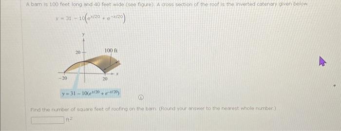 Solved A barn is 100 feet long and 40 feet wide (see | Chegg.com