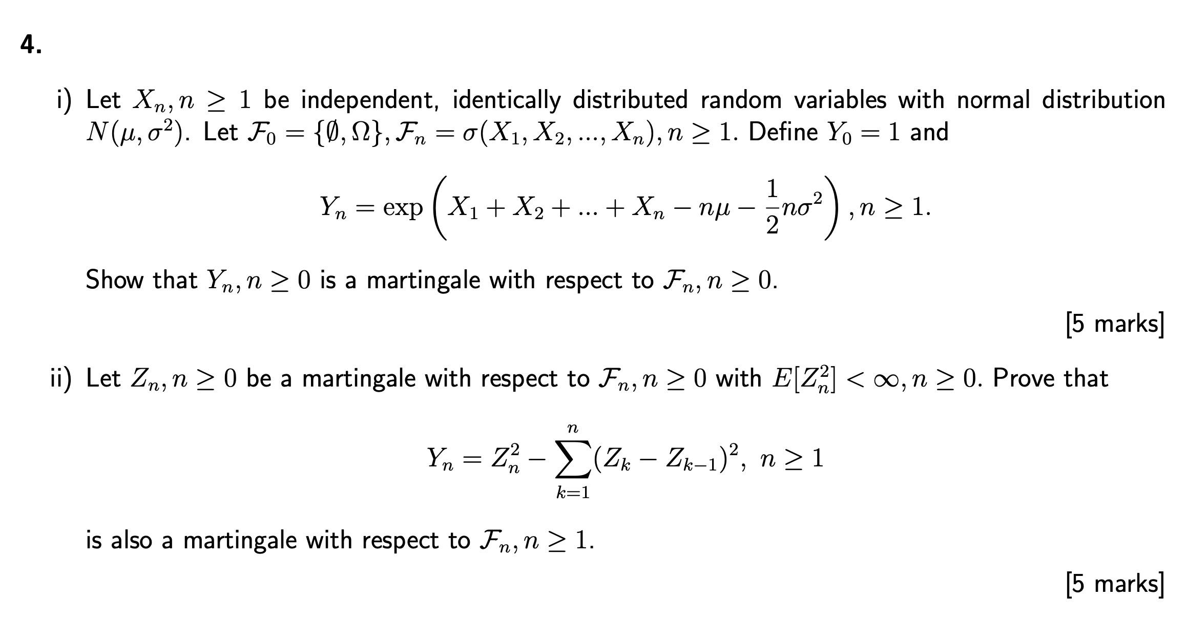 Solved i) ﻿Let xn,n≥1 ﻿be independent, identically | Chegg.com