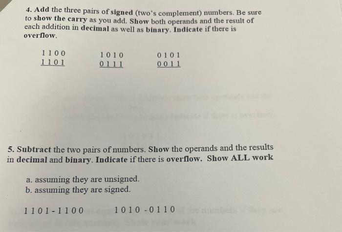 Solved 4. Add the three pairs of signed (two's complement) | Chegg.com