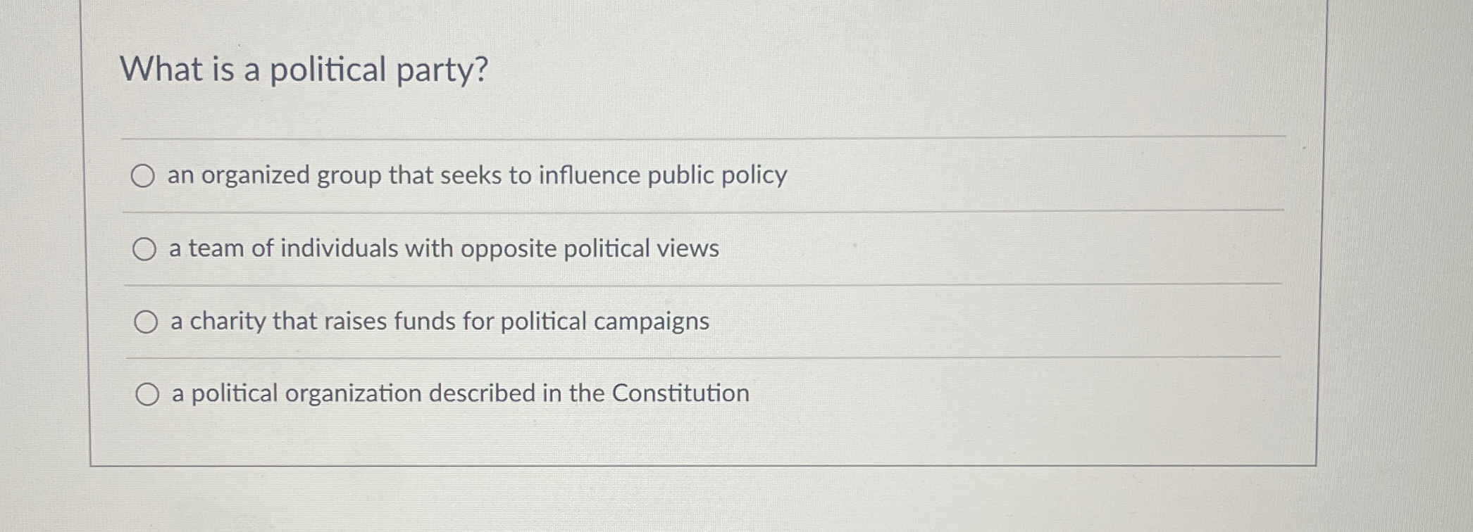 Solved What is a political party?an organized group that | Chegg.com