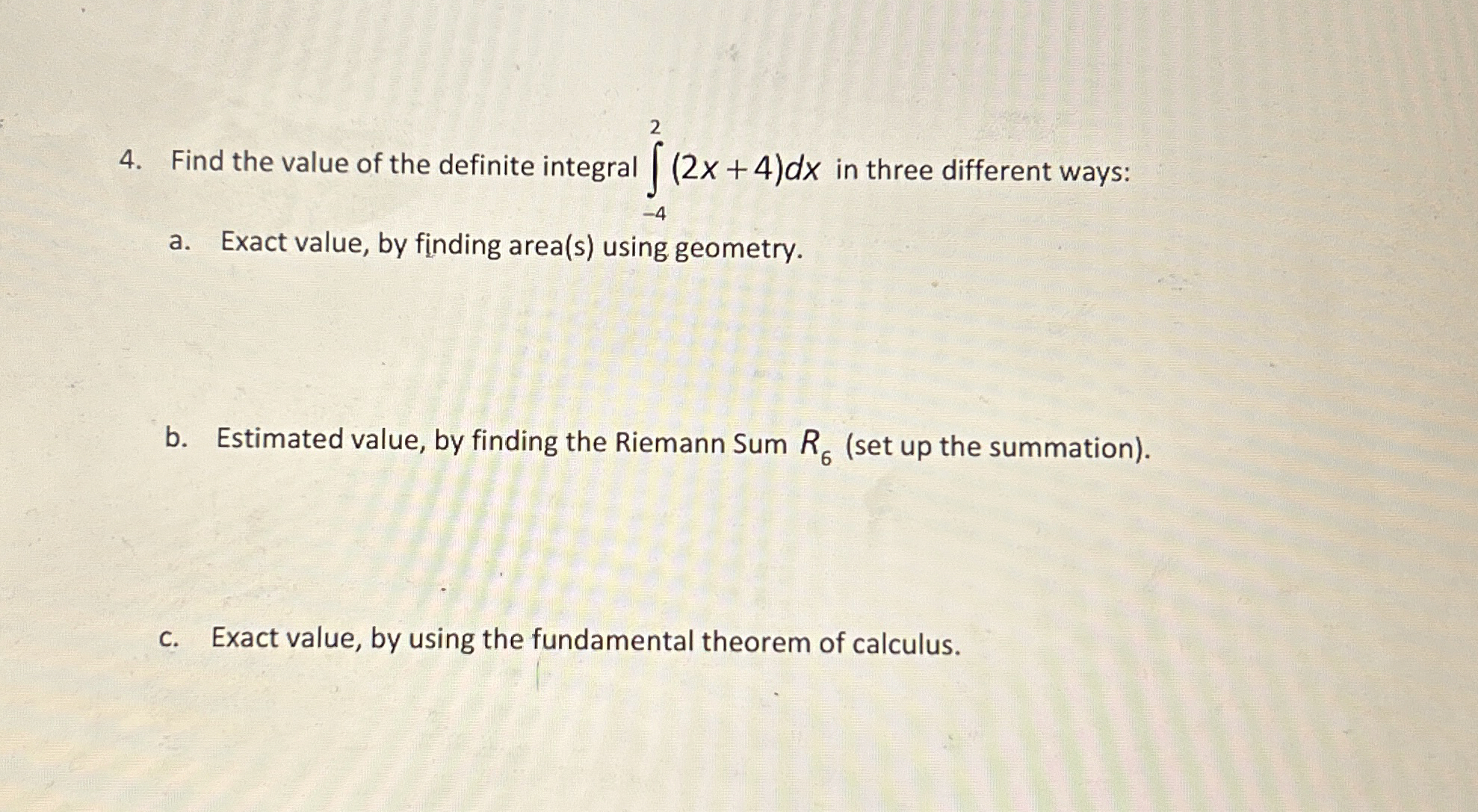 Solved Find the value of the definite integral ∫-42(2x+4)dx | Chegg.com