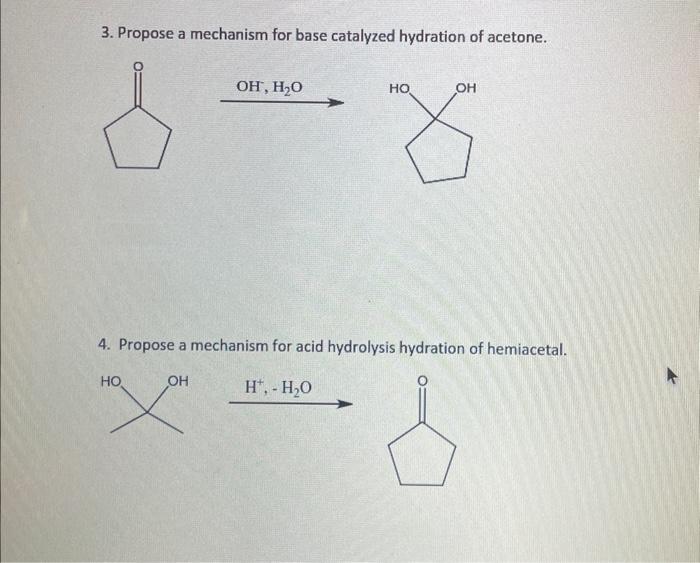 Solved 3. Propose a mechanism for base catalyzed hydration | Chegg.com