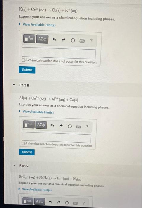 Solved K(s)+Cr3+(aq)→Cr(s)+K+(aq) Express your answer as a | Chegg.com