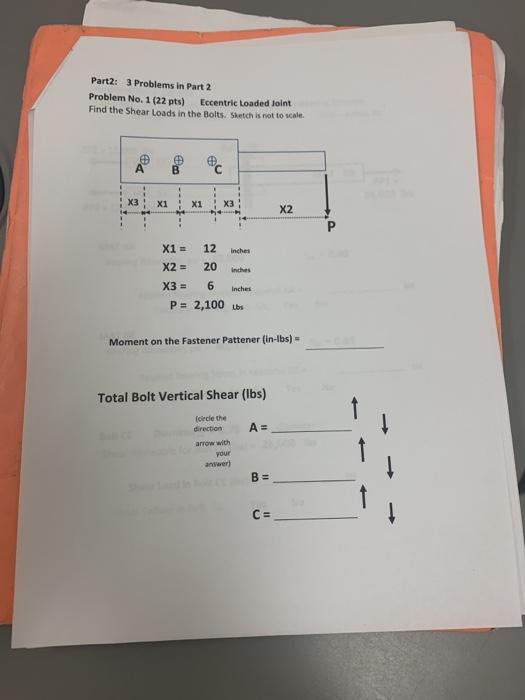 Solved Part2: 3 Problems in Part 2 Problem No. 1 (22 pts) | Chegg.com