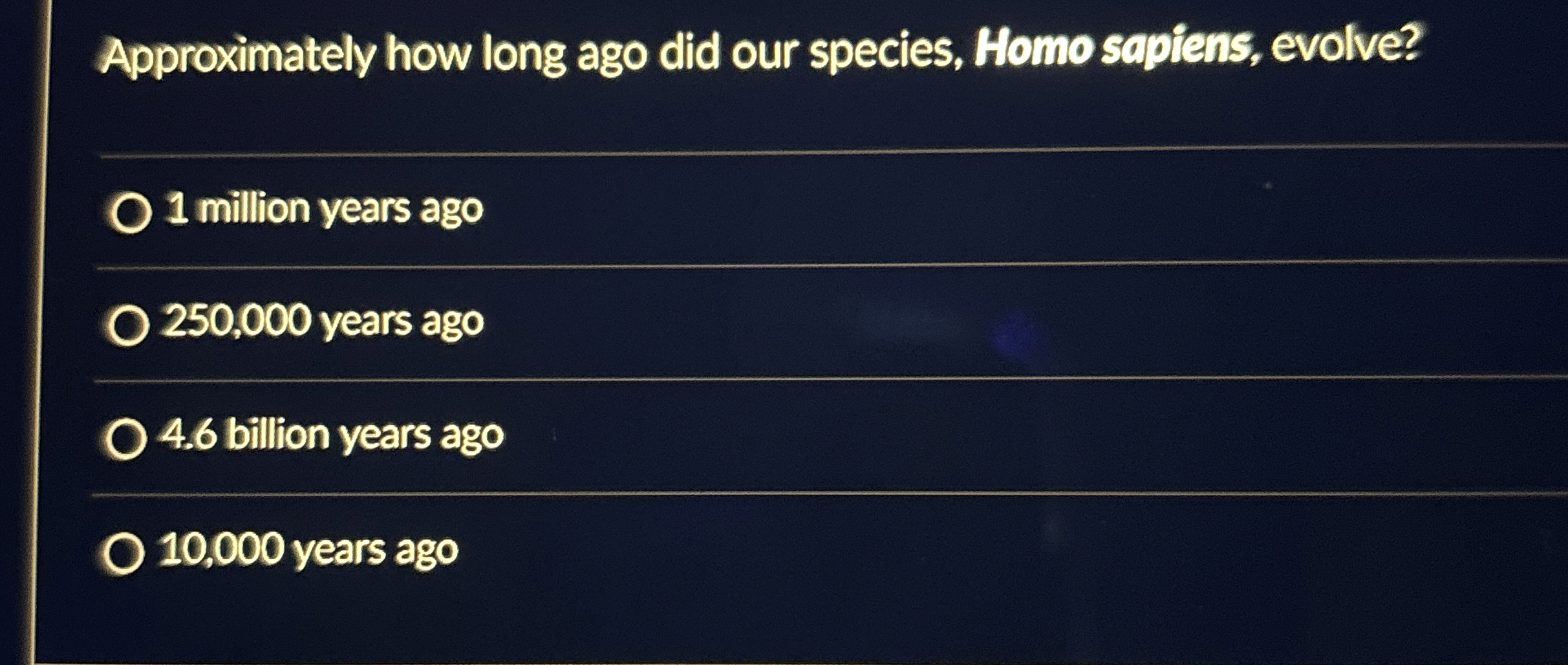 Solved Approximately how long ago did our species, Homo | Chegg.com