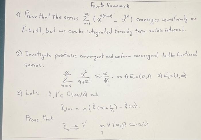 Solved Fourth Homework 1) Prove that the series 2 (2+)_2") | Chegg.com