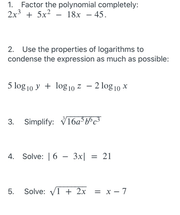 Solved 1. Factor the polynomial completely: 2x3 + 5x2 – 18x | Chegg.com