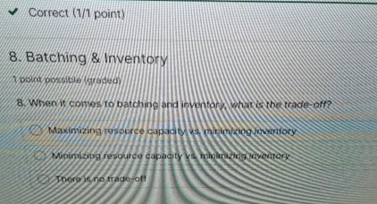 Solved Correct ( 12 ﻿point)8. ﻿Batching & Inventory unerons | Chegg.com