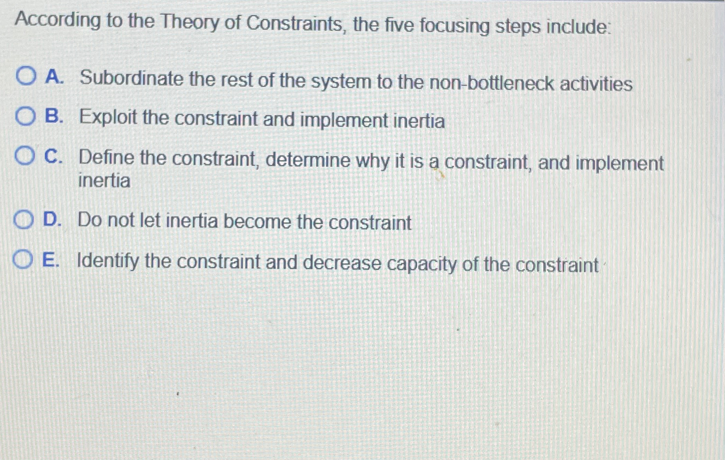 According to the Theory of Constraints, the five | Chegg.com