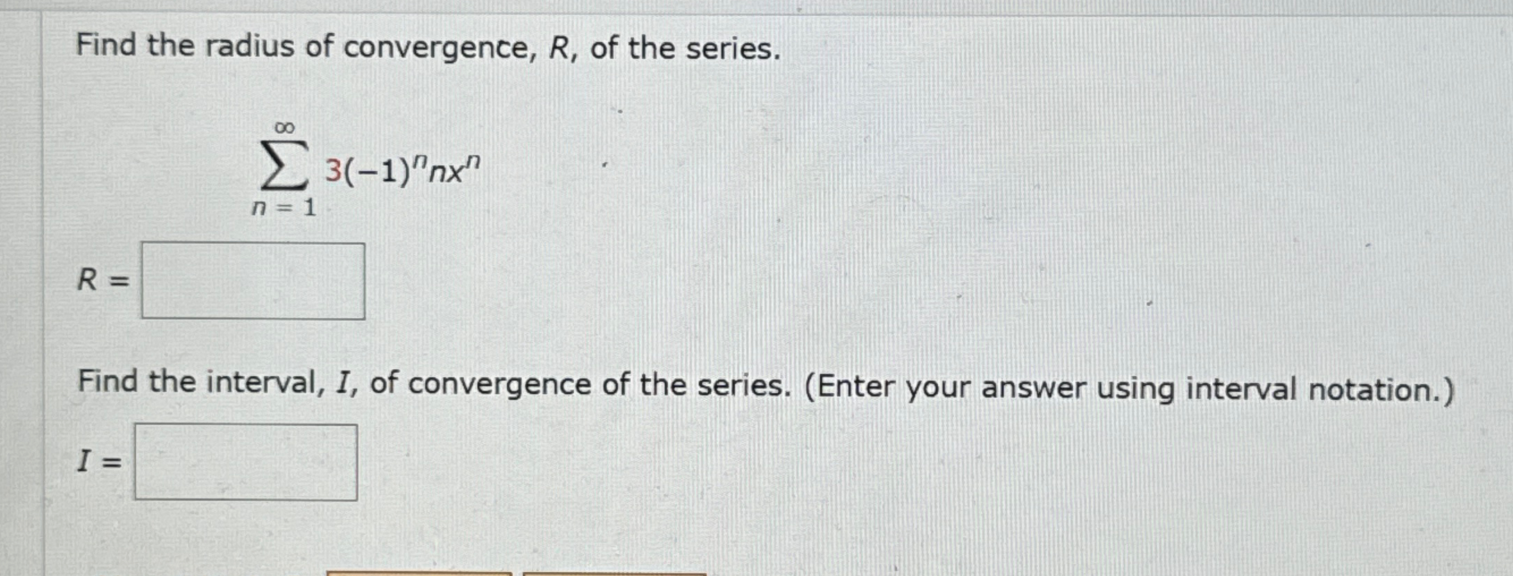 Solved Find the radius of convergence, R, ﻿of the | Chegg.com