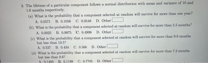 Solved 3. The lifetime of a particular component follows a | Chegg.com