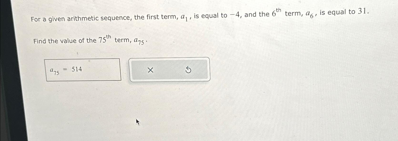 Solved For a given arithmetic sequence, the first term, a1, | Chegg.com