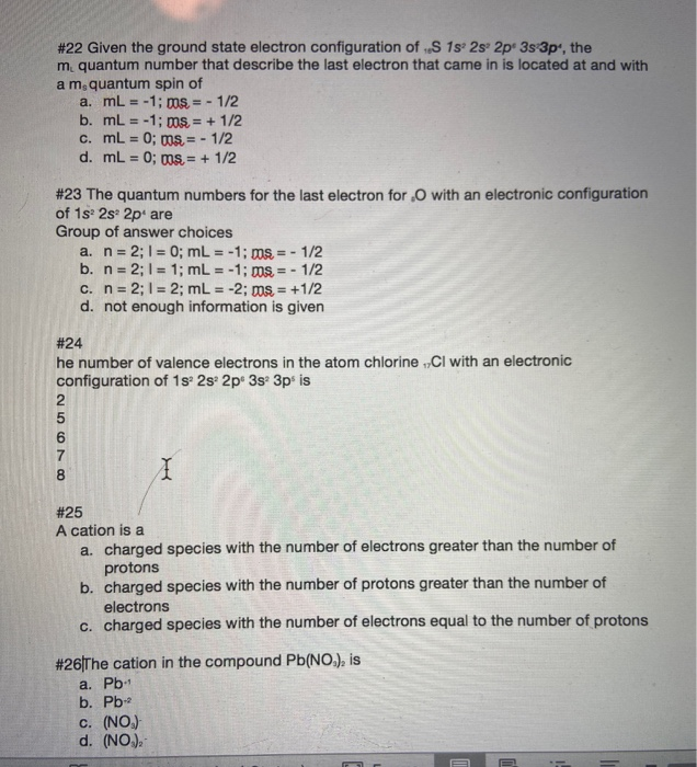 Solved #22 Given the ground state electron configuration of | Chegg.com