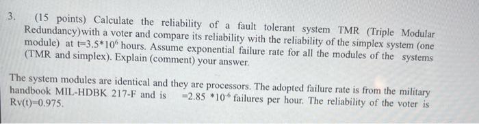 Solved 3. (15 points) Calculate the reliability of a fault | Chegg.com