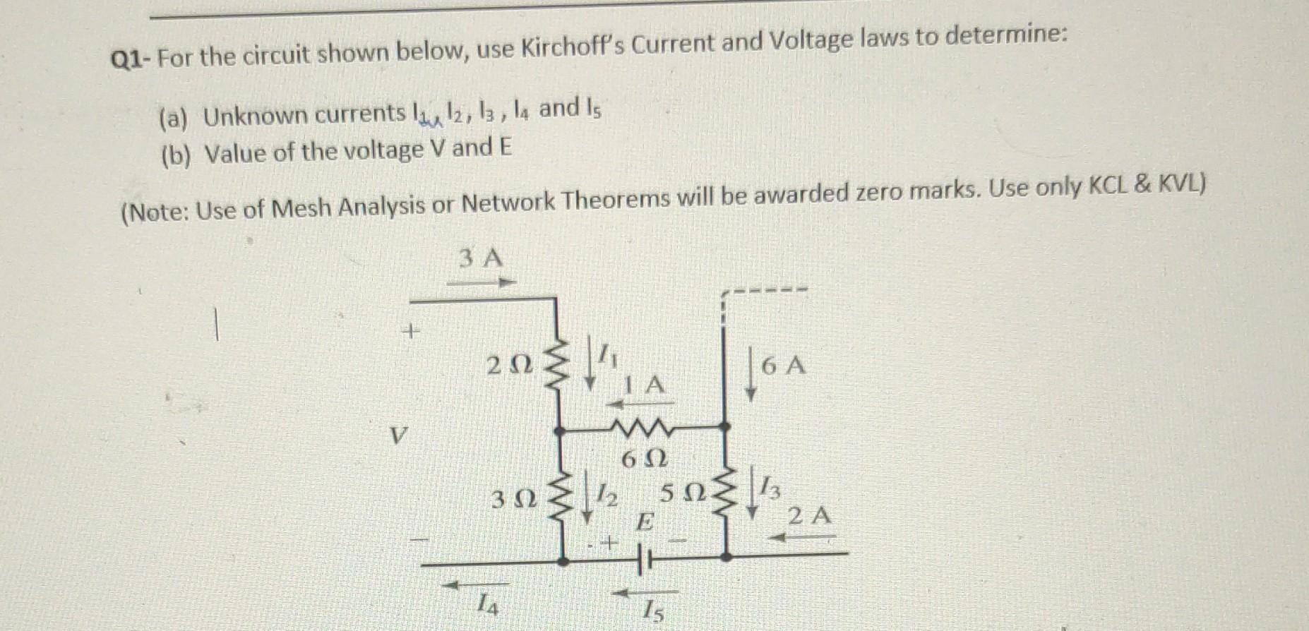 Solved Q1- For the circuit shown below, use Kirchoff's | Chegg.com