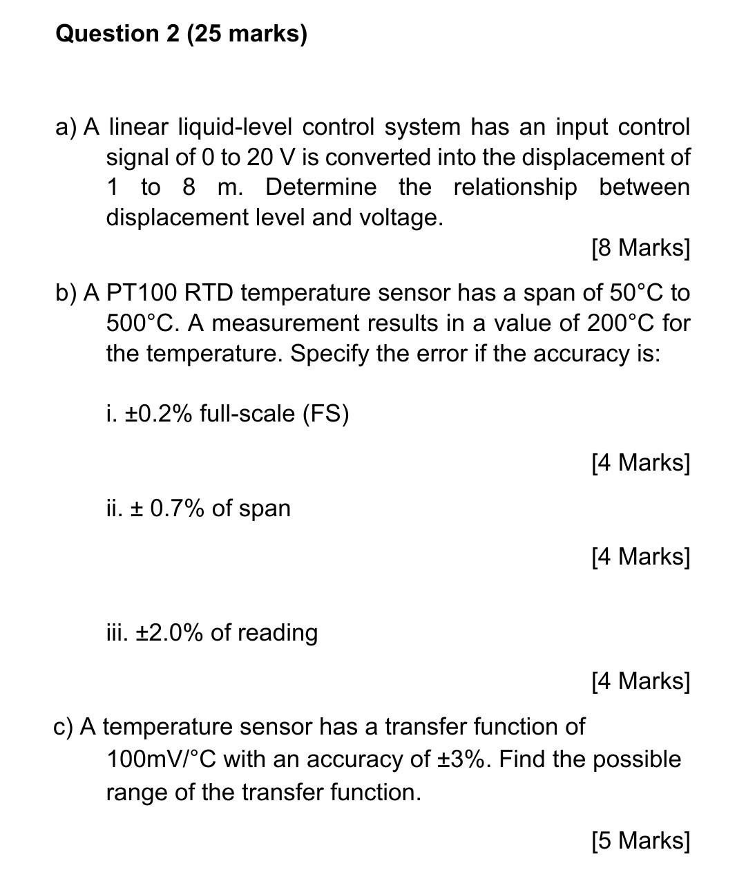 Solved Question 2 (25 marks) a) A linear liquid-level | Chegg.com