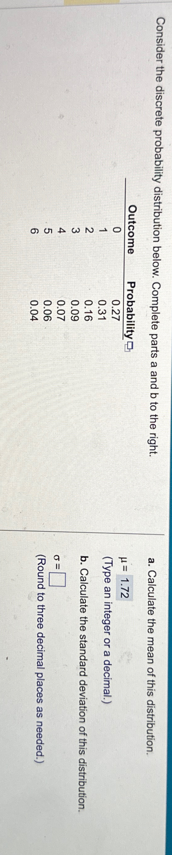 Solved Consider the discrete probability distribution below. | Chegg.com