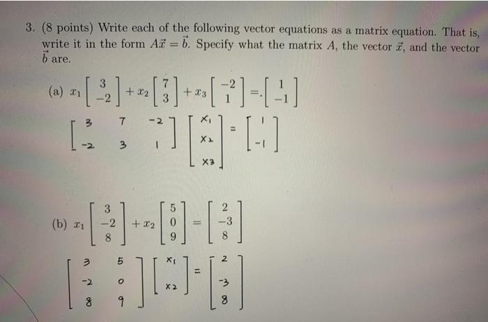 Solved 3. (8 points) Write each of the following vector | Chegg.com