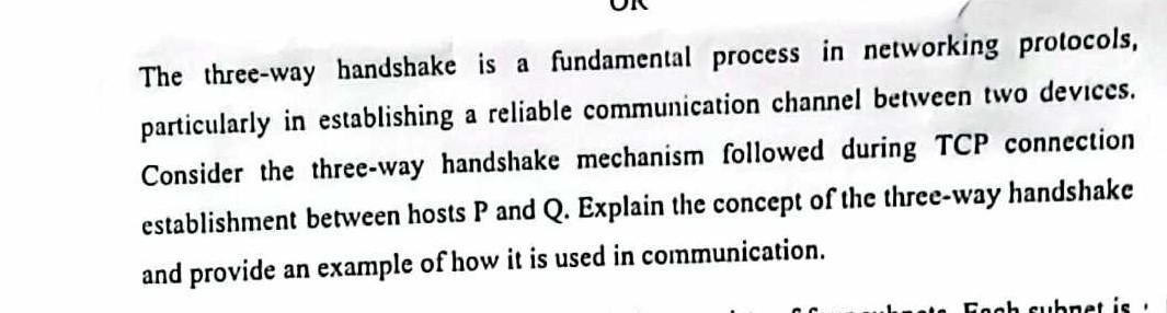 Solved The three-way handshake is a fundamental process in | Chegg.com