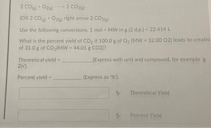 Solved 2CO(g)+O2(g)⋯2CO2(g) (OR 2CO(g)+O2( g) right arrow | Chegg.com