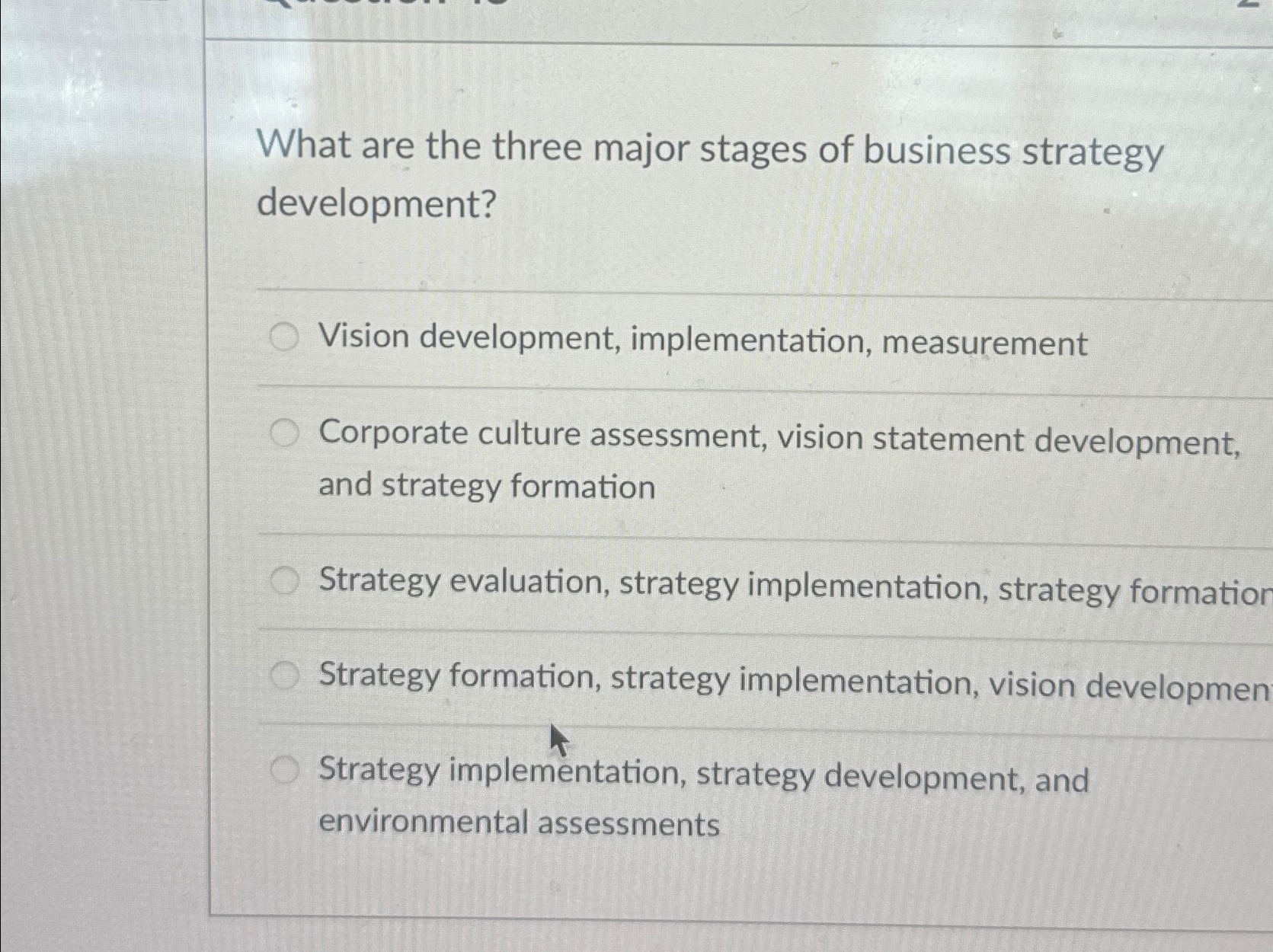 Solved What are the three major stages of business strategy | Chegg.com