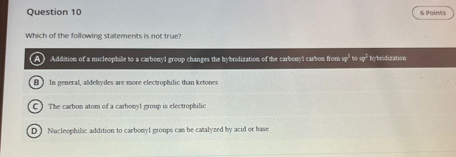 Solved Question 10Which of the following statements is not | Chegg.com