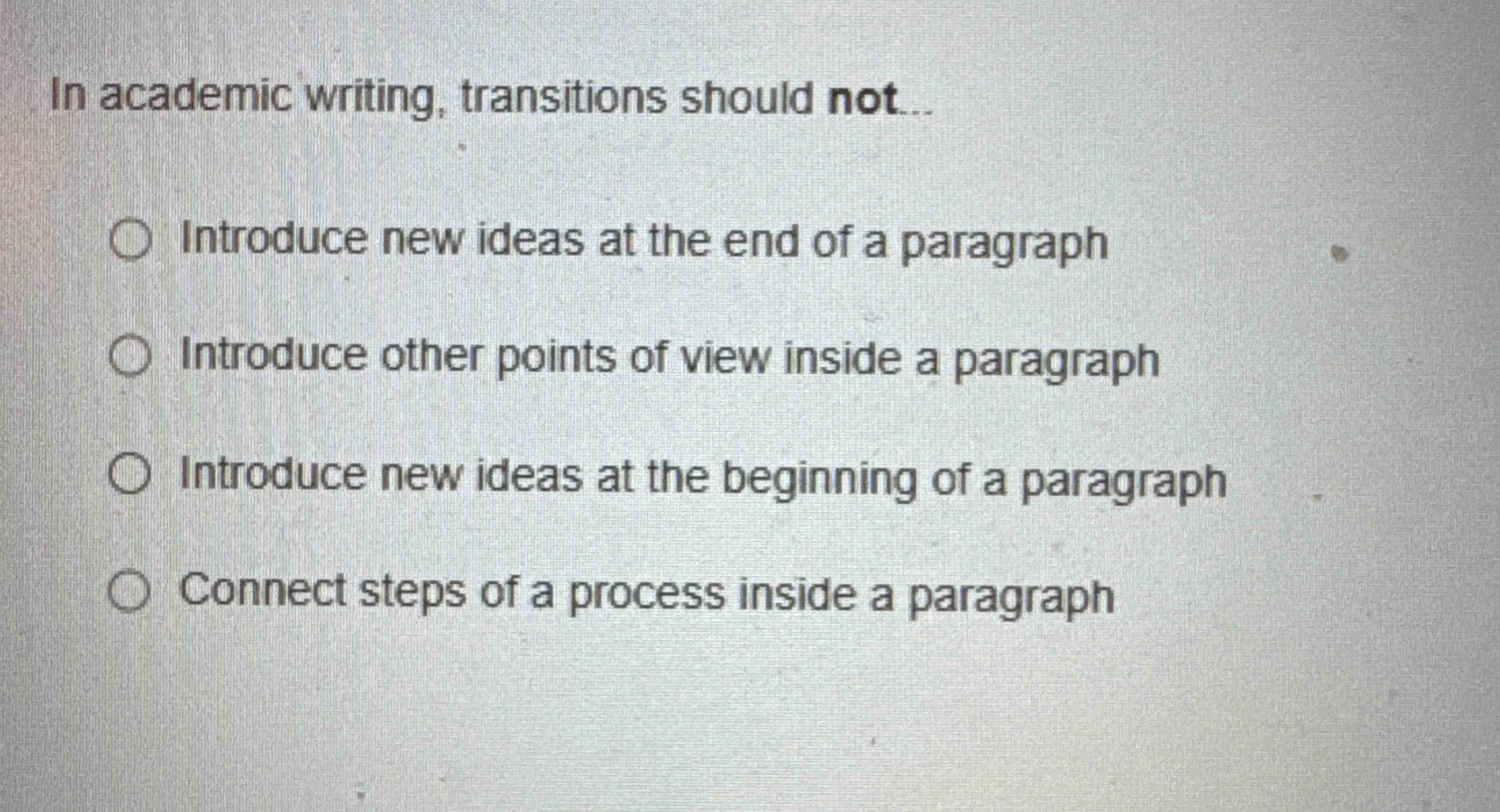 Solved In academic writing, transitions should | Chegg.com