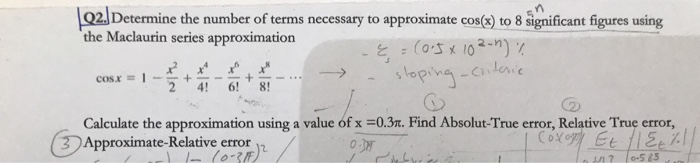 Solved Q2 Determine The Number Of Terms Necessary To