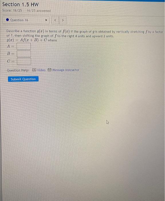 Solved Describe a function g(x) in terms of f(x) if the | Chegg.com