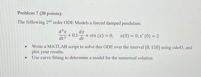 Solved The following 2nd order ODE Models a forced damped | Chegg.com