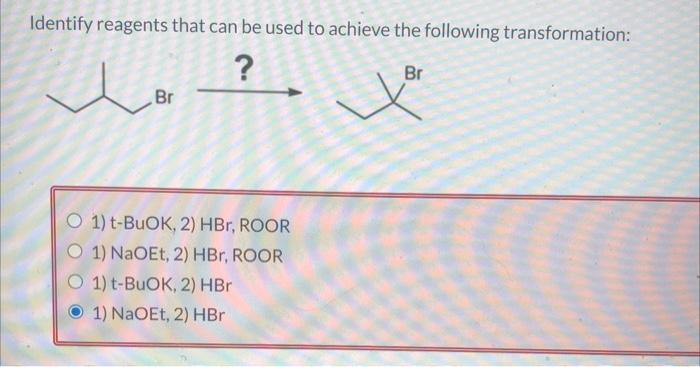Solved 1) HBr, ROOR, 2) NaOEt 1) HBr,2)NaOEt 1) HBr, ROOR, | Chegg.com
