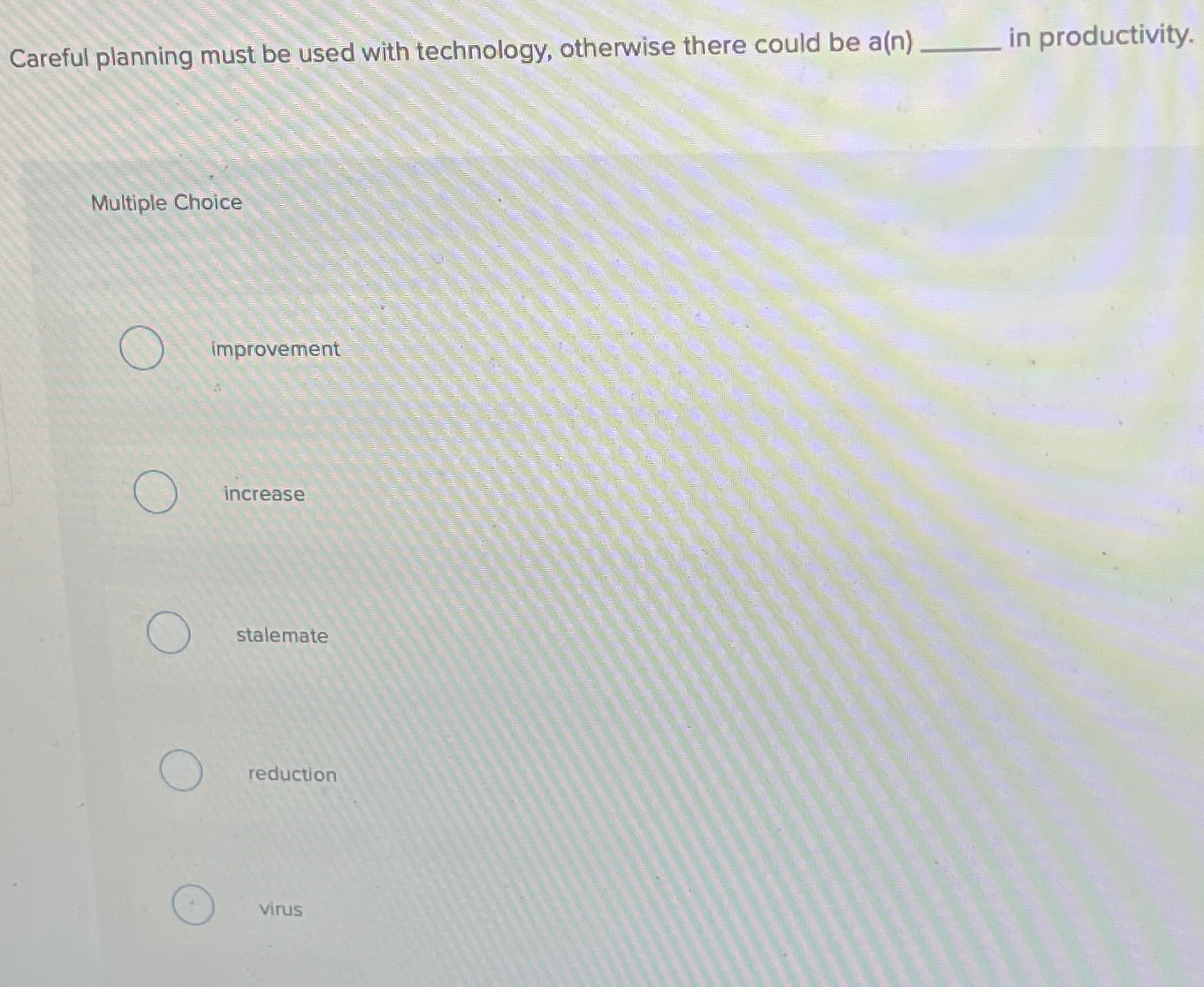 Solved Careful planning must be used with technology, | Chegg.com
