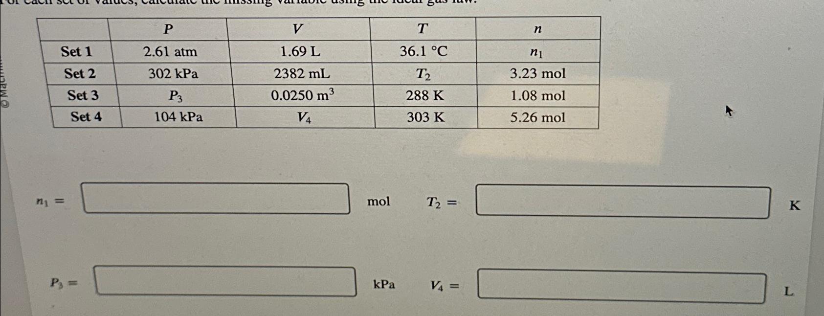 Solved \table[[,P,V,T,n | Chegg.com