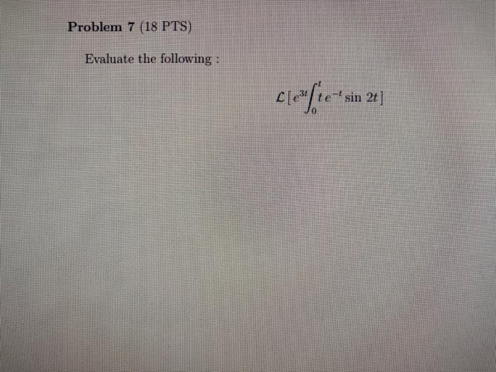 Solved Problem 7 (18 PTS) Evaluate the following: cleftes | Chegg.com Solved Problem 7 (18 PTS) Evaluate the following: cleftes | Chegg.com