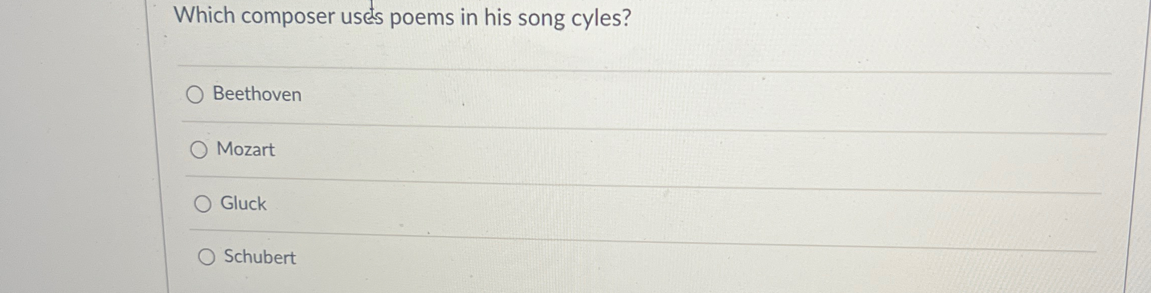 Solved Which composer useds poems in his song | Chegg.com