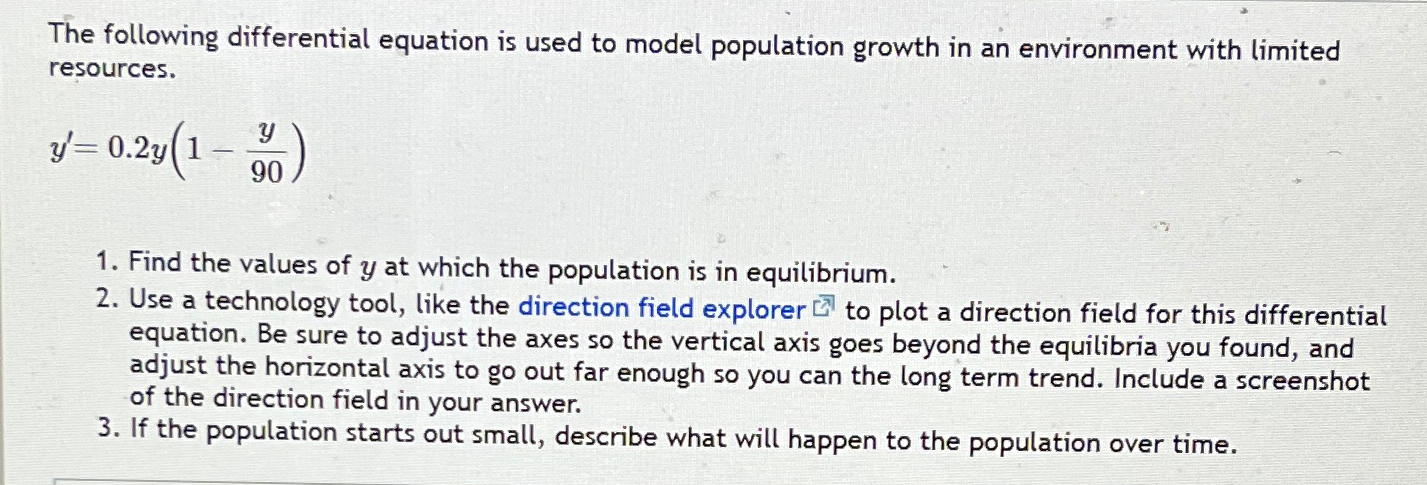 Solved The following differential equation is used to model | Chegg.com