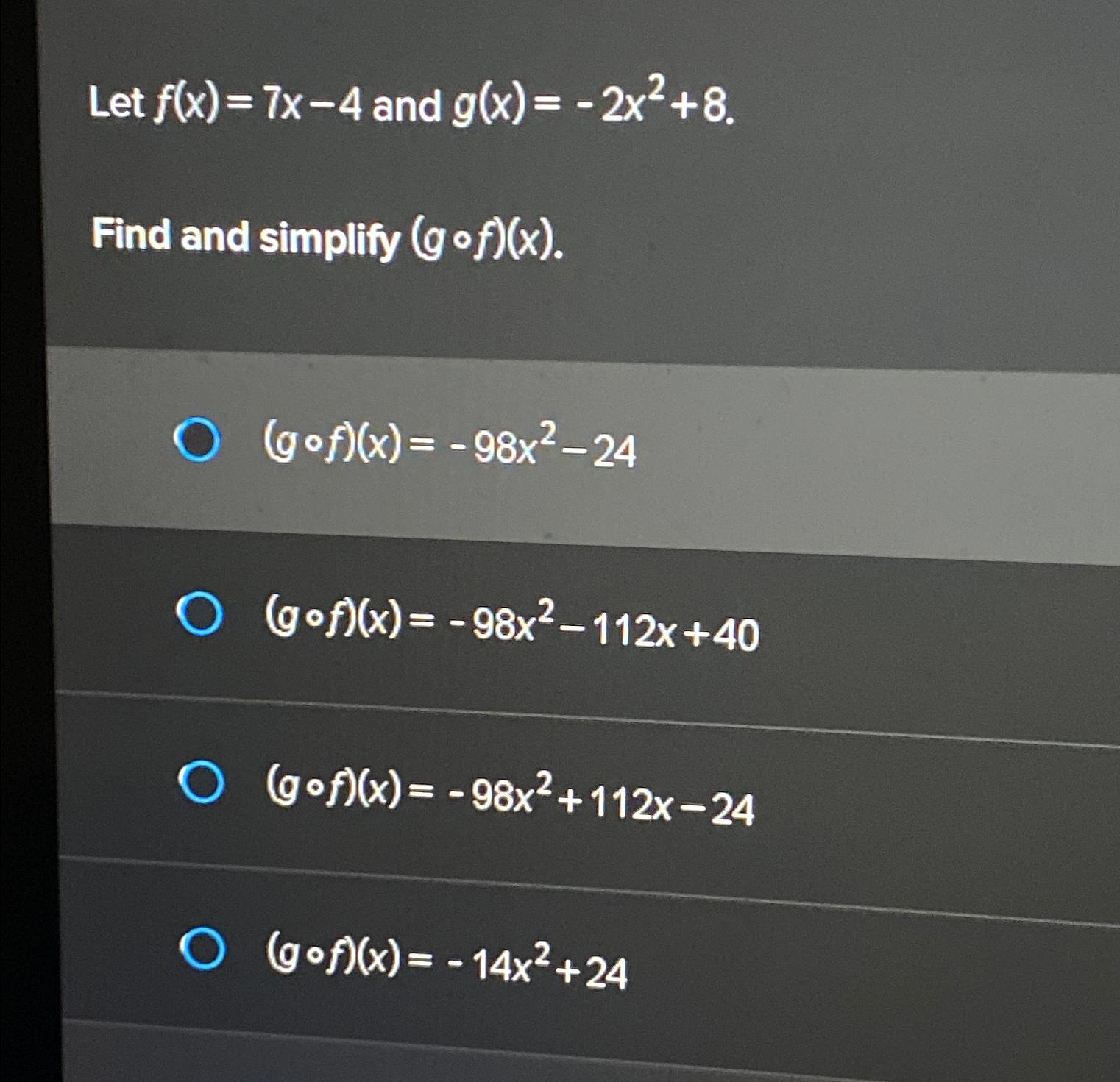 Solved Let F X 7x 4 ﻿and G X 2x2 8find And Simplify