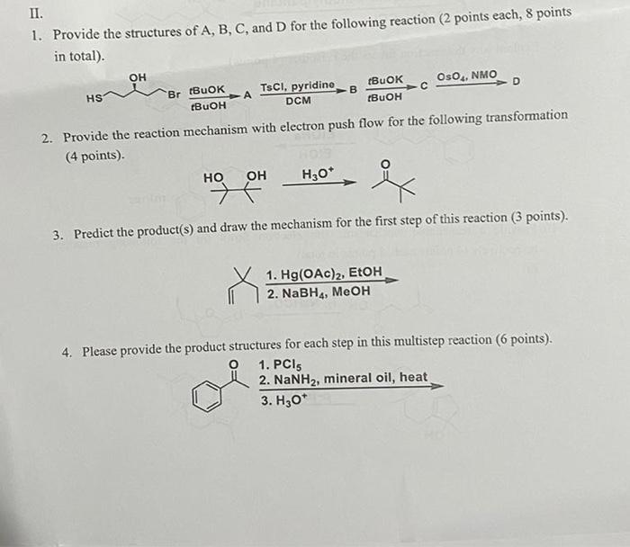 Solved II. 1. Provide the structures of A, B, C, and D for | Chegg.com